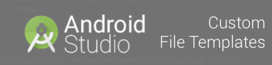 How to make your own File Templates in Android Studio - Part 1 ...